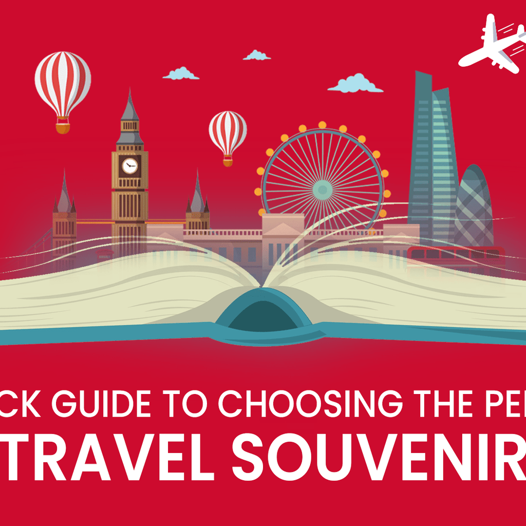 A QUICK GUIDE TO CHOOSING THE PERFECT TRAVEL SOUVENIR – Cool Britannia ...